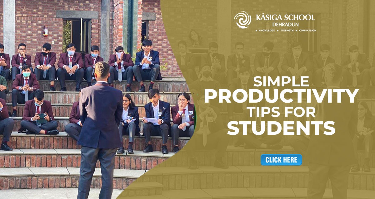 SIMPLE PRODUCTIVITY TIPS FOR STUDENTS - Kasiga School