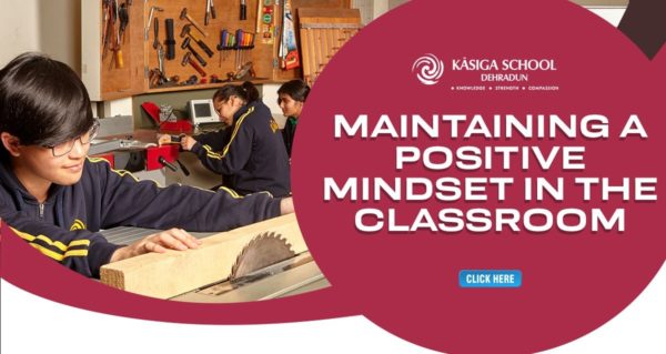 Positive Mindset in the Classroom - International residential schools
